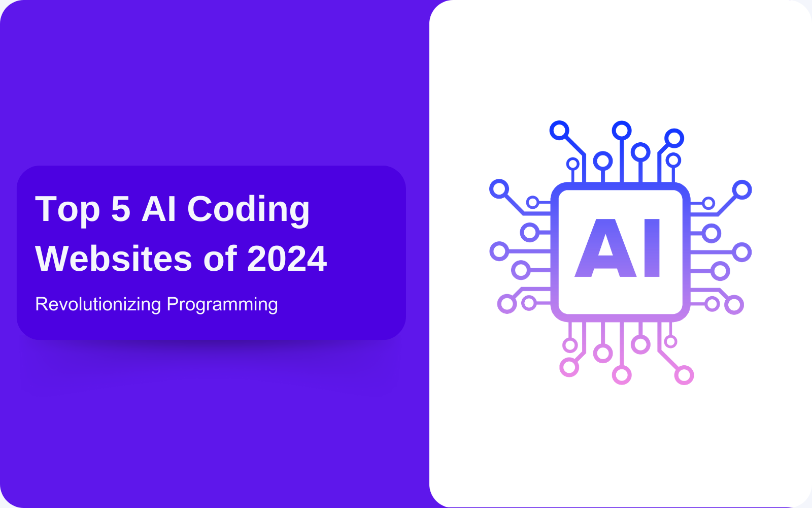 Top 5 AI Coding Websites 2024: Revolutionizing Programming Top 5 AI Coding Websites 2024: Revolutionizing Programming